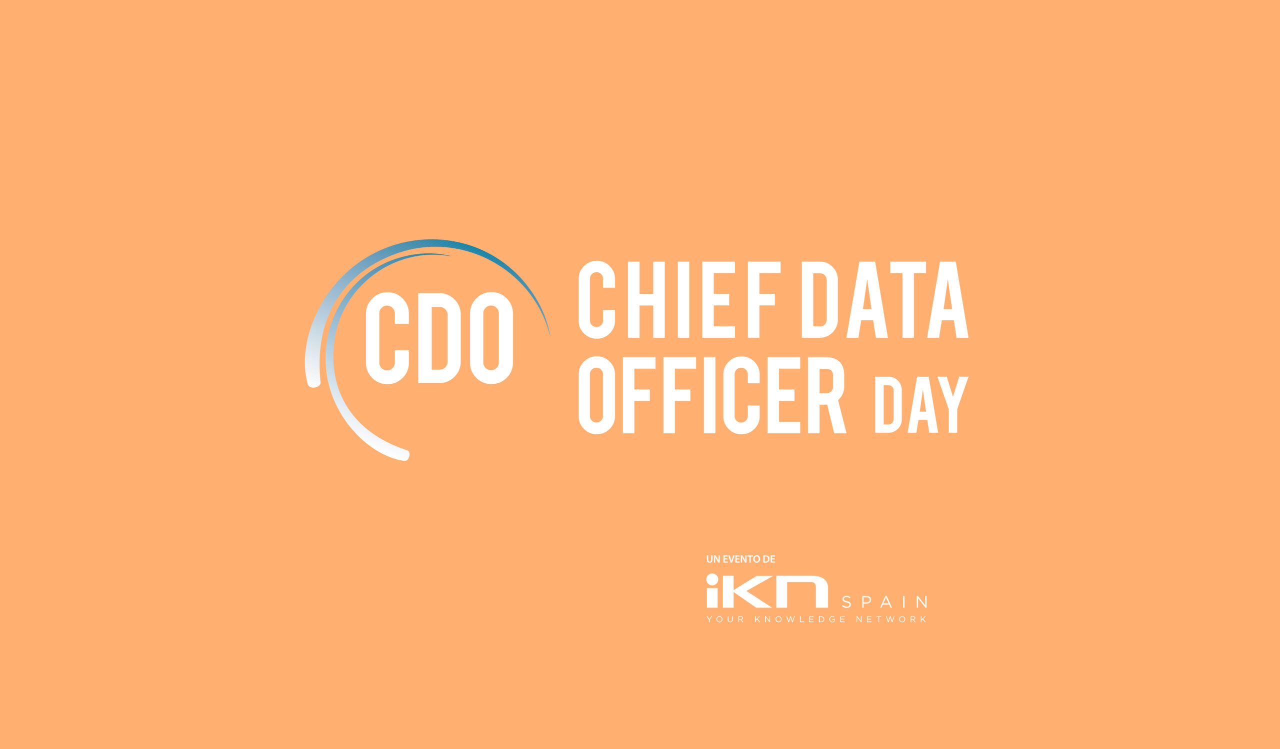 Chief Data Officer Day | Un evento de iKN Spain